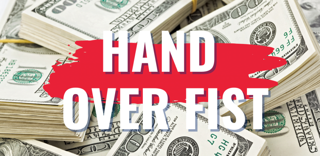 Hand Over Fist Synonyms At April Newton Blog