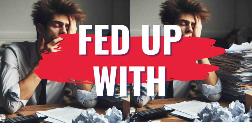 FED UP WITH | O Que Significa Esta Expressão | Inglês Do Adir